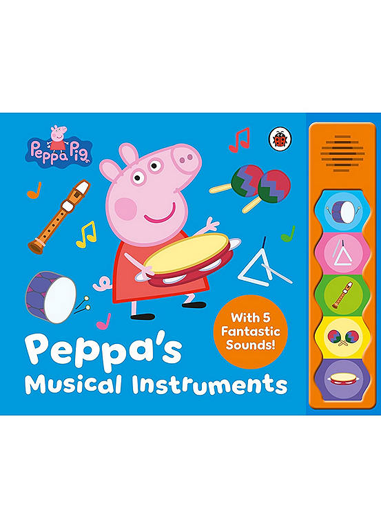 Peppa Pig: Peppa’s Musical Instruments Book | Curvissa