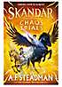 Skandar And The Chaos Trials Book: The Instant Number One Bestseller In ...
